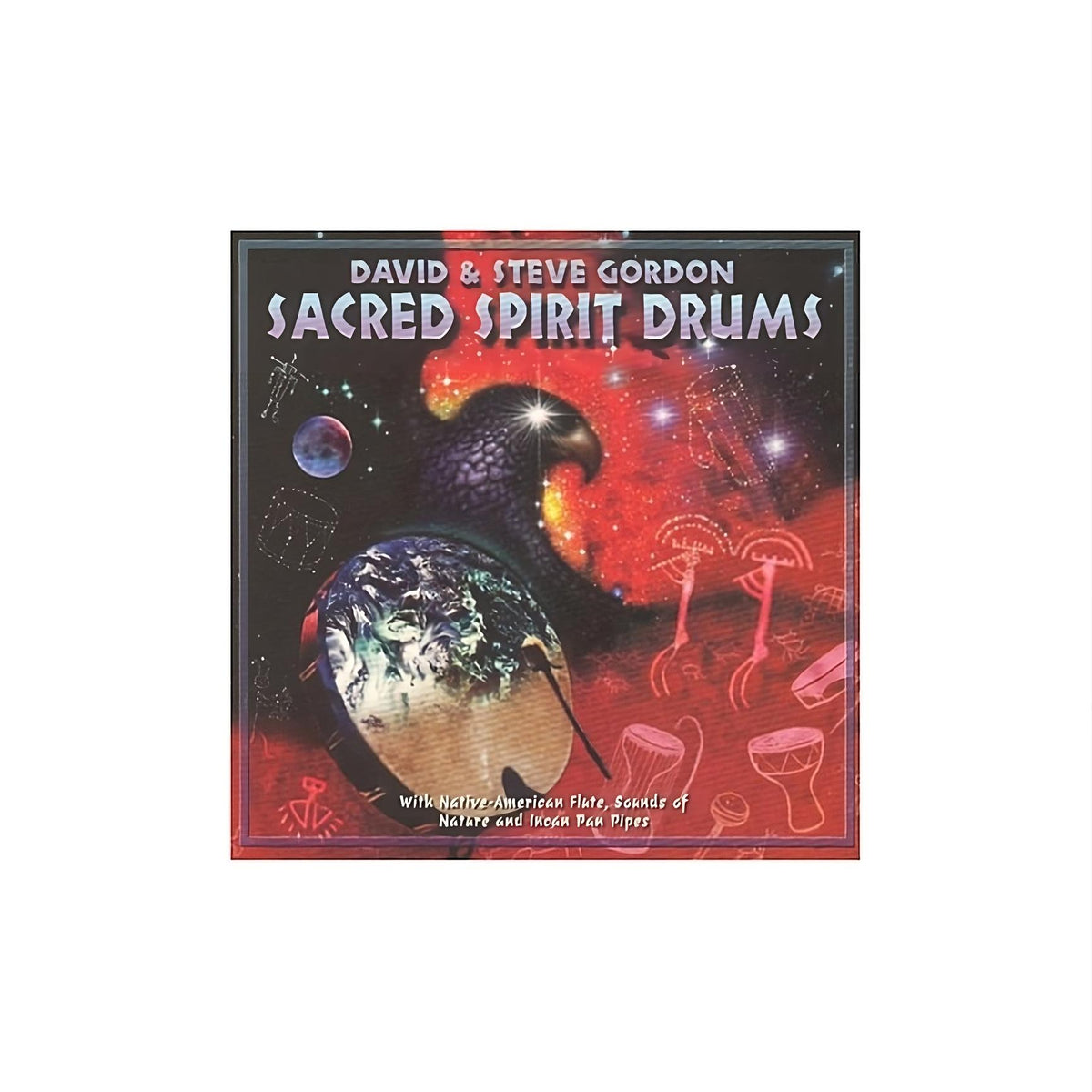 David and Steve Gordon: Sacred Spirit Drums - Shamans Market