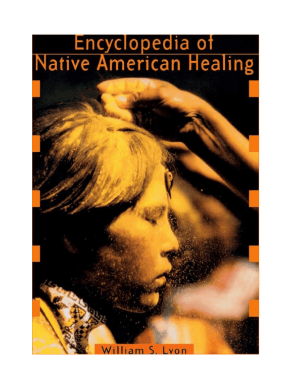 Encyclopedia of Native American Healing | bki393317358 | Shamans Market